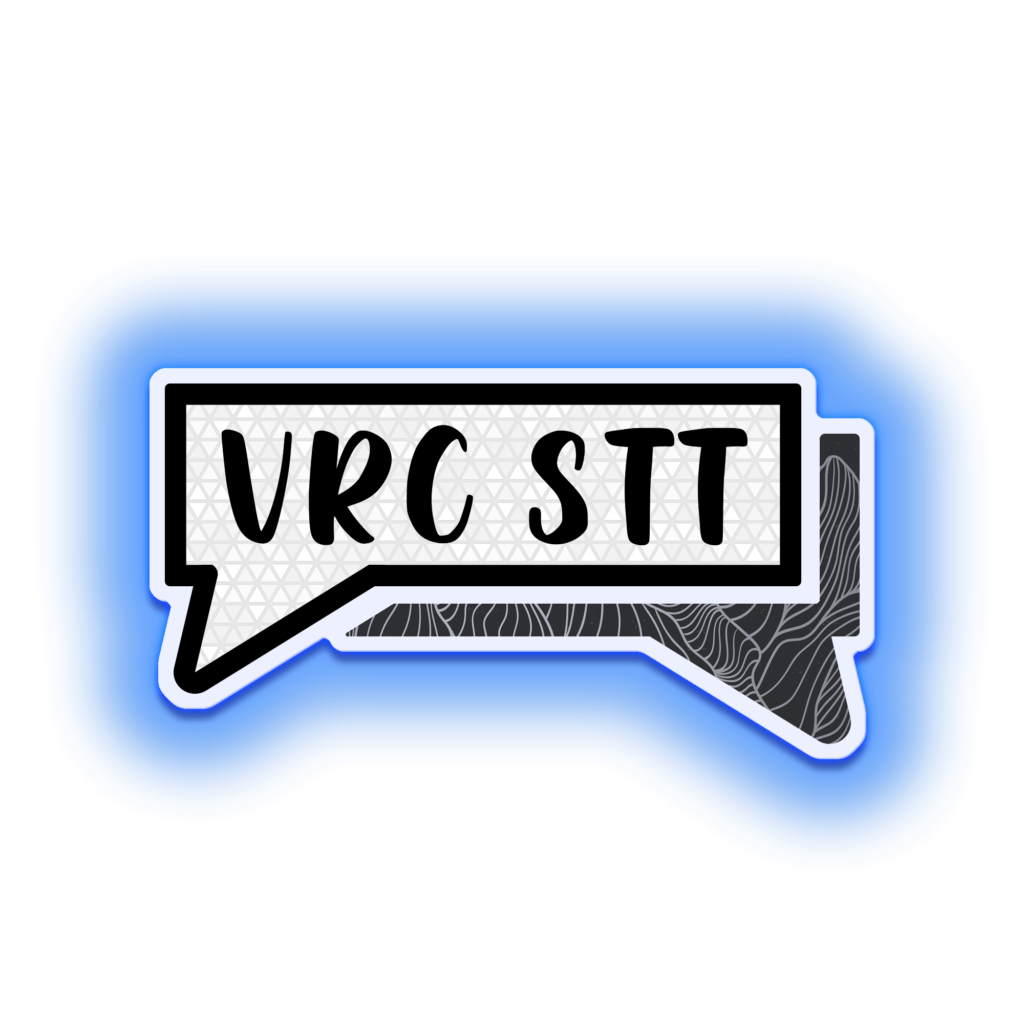 A huge STTS update for the VRCSTT! – VRCSTT